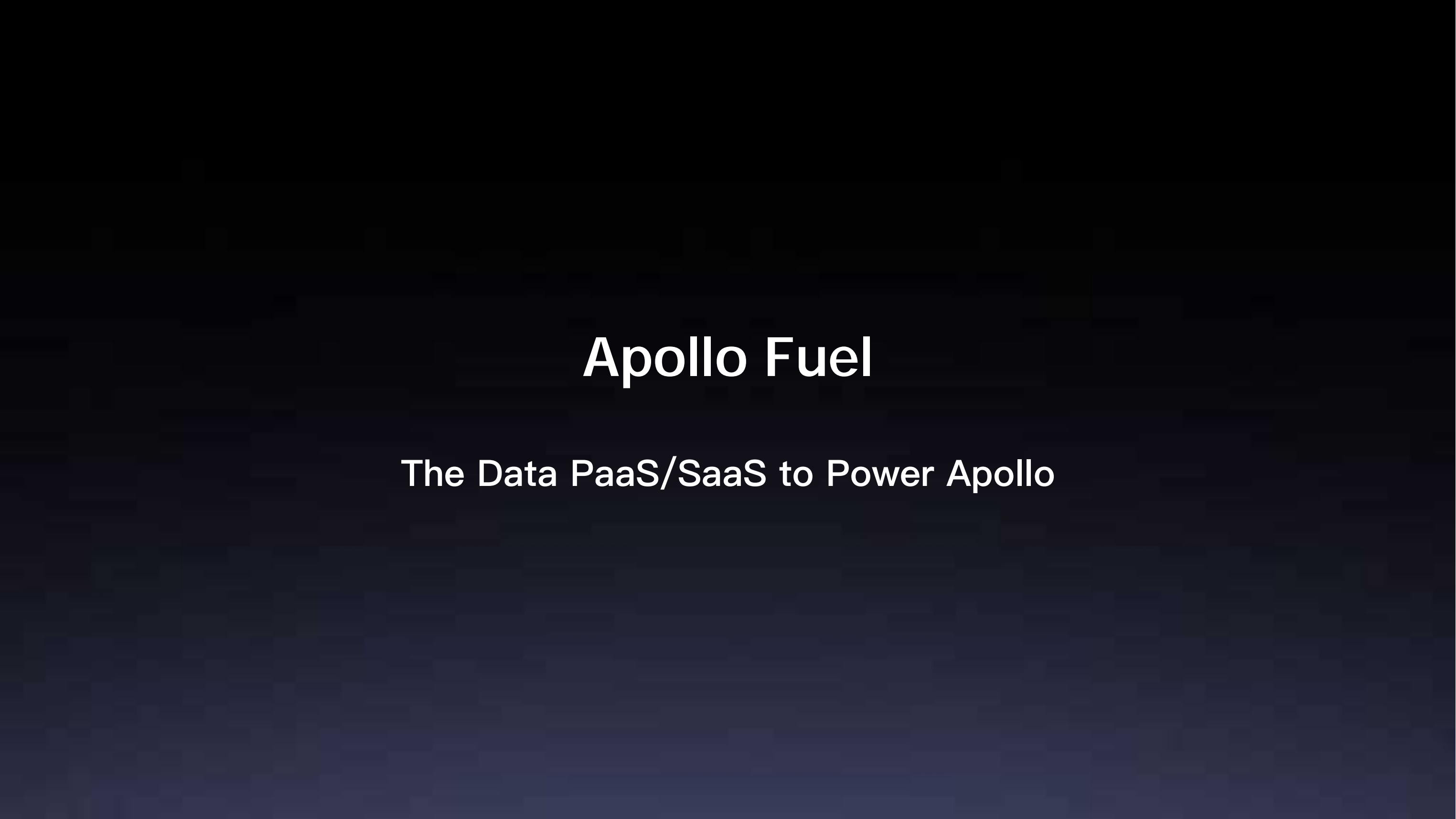 Apollo公开课丨Apollo Fuel 技术分享_Apollo开发者社区